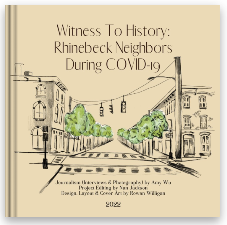Witness to History : Rhinebeck Neighbors During COVID-19 - Starr Library