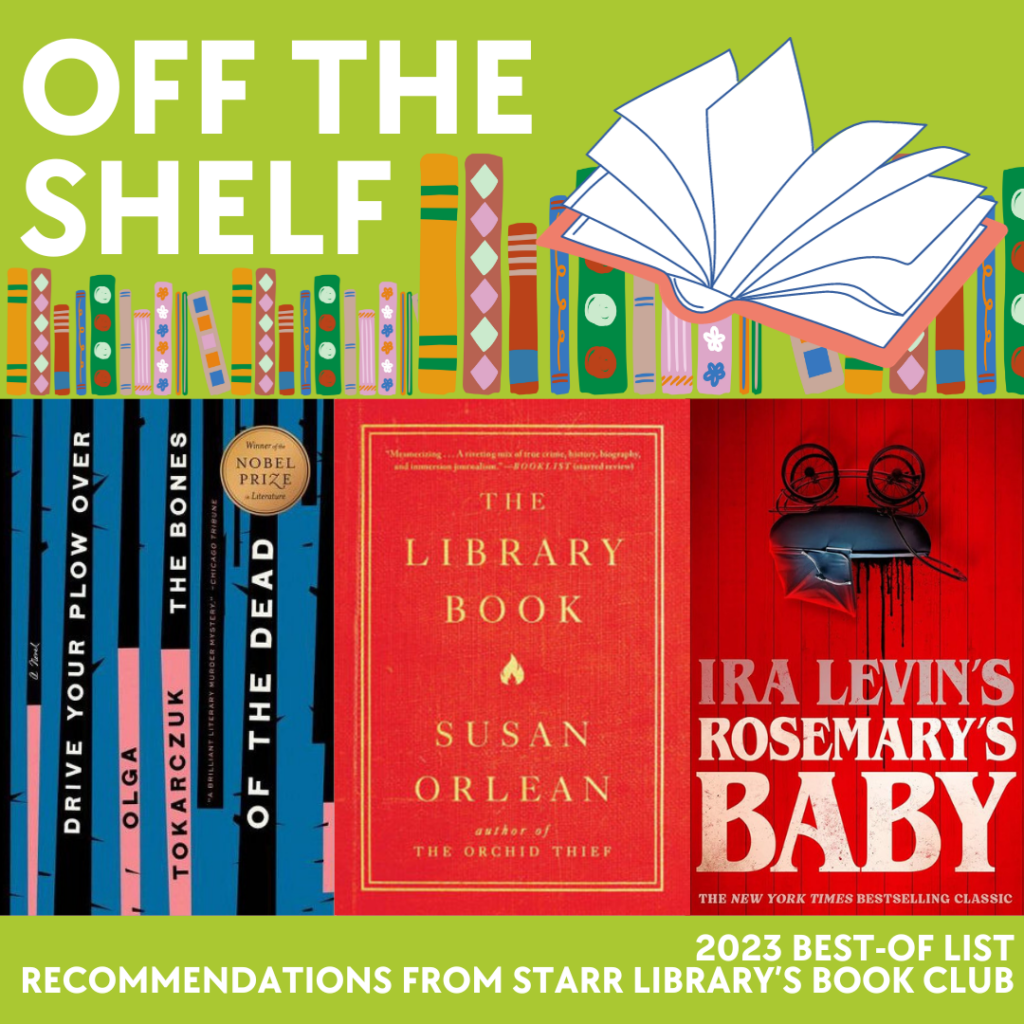Off the Shelf - Community Recommendations - Starr Library